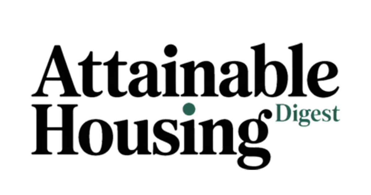 Homepage - Attainable Housing Digest